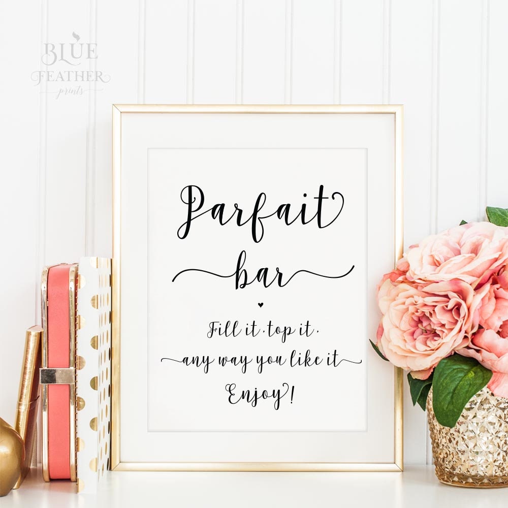 Parfait Bar Sign, Yogurt Bar, Fill It Top It Any Way You Like It - DIY ...
