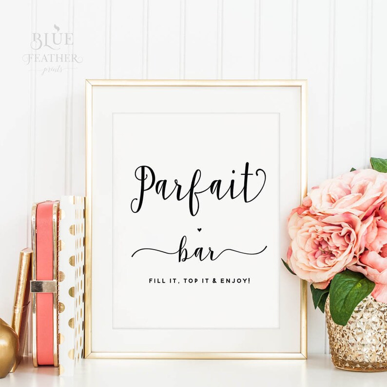 Parfait Bar Sign, Yogurt Bar, Fill It Top It Any Way You Like It ...