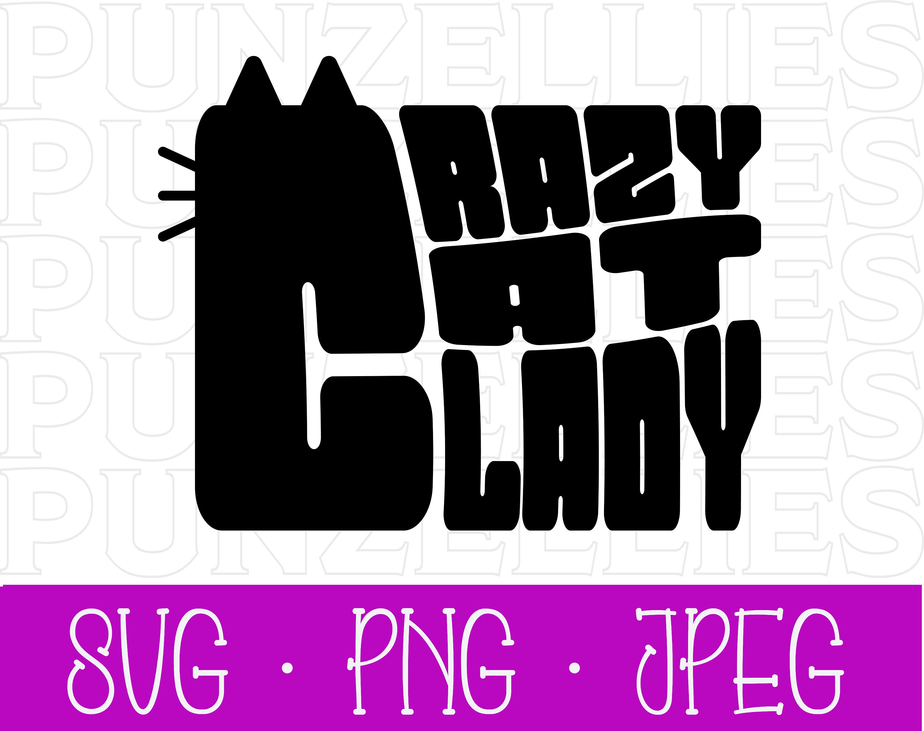 Crazy Cat Lady SVG, PNG, & JPEG - Etsy