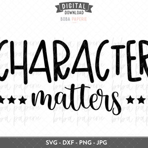 Character Matters Svg Cut File - Etsy