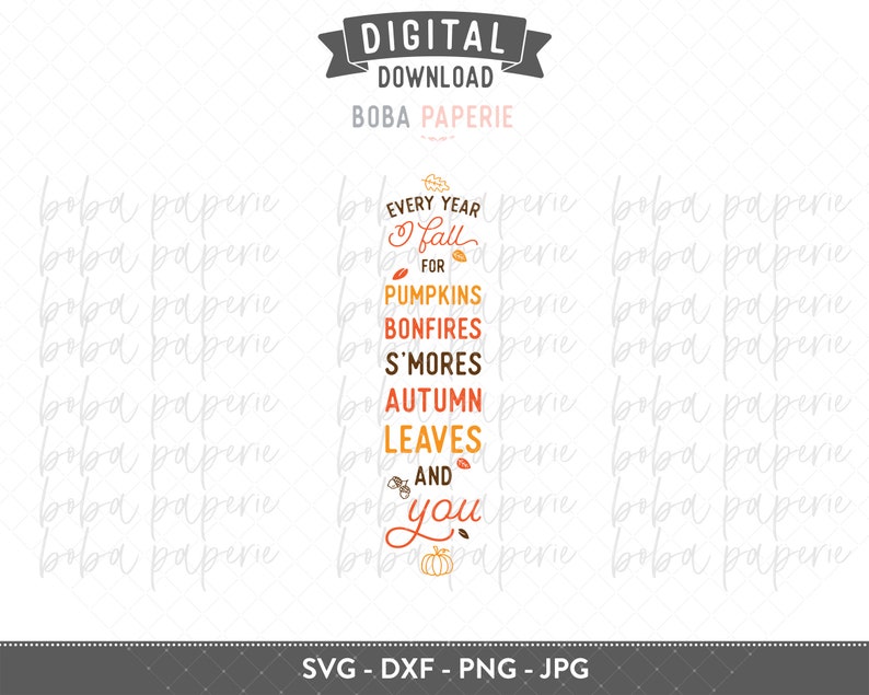 Every Year I Fall for You SVG, Fall SVG, Fall Quote Svg, Vertical Fall ...