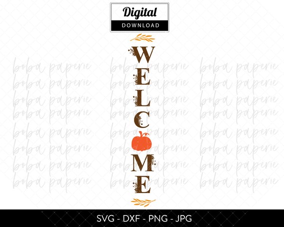 Welcome Svg Vertical Fall Sign SVG Fall Porch Sign Welcome | Etsy