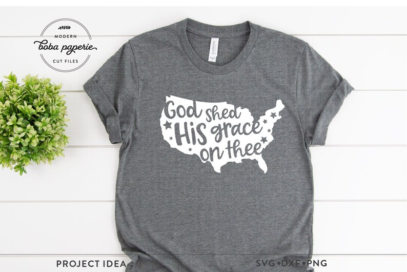 God Shed His Grace on Thee SVG Independence Day cut file 4th | Etsy