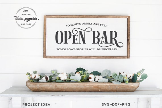 Open Bar Svg Wedding Svg Open Bar Printable Open Bar | Etsy