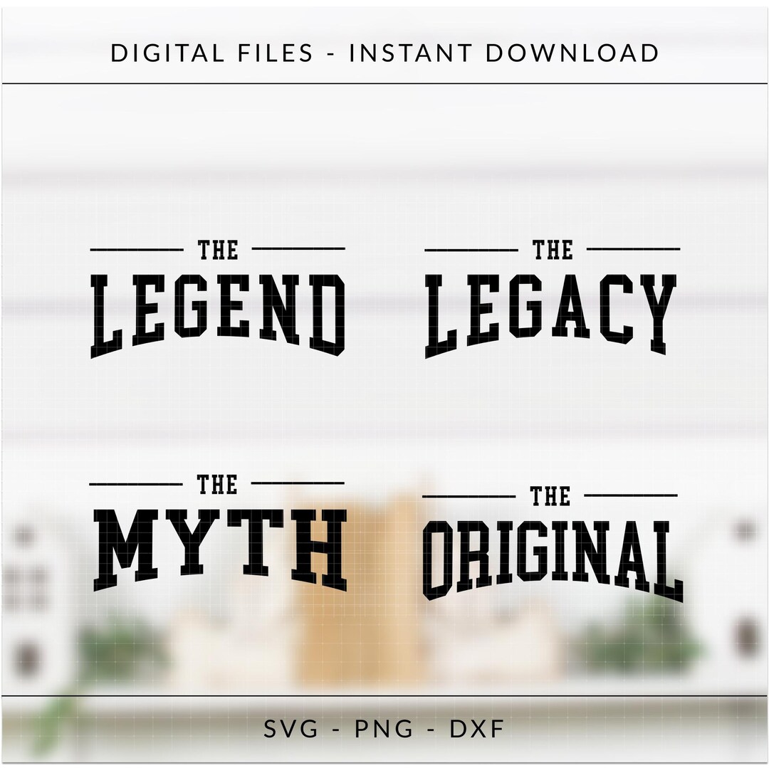 Legend Legacy Myth Original Svg, Daddy and Me SVG, Father's Day SVG ...