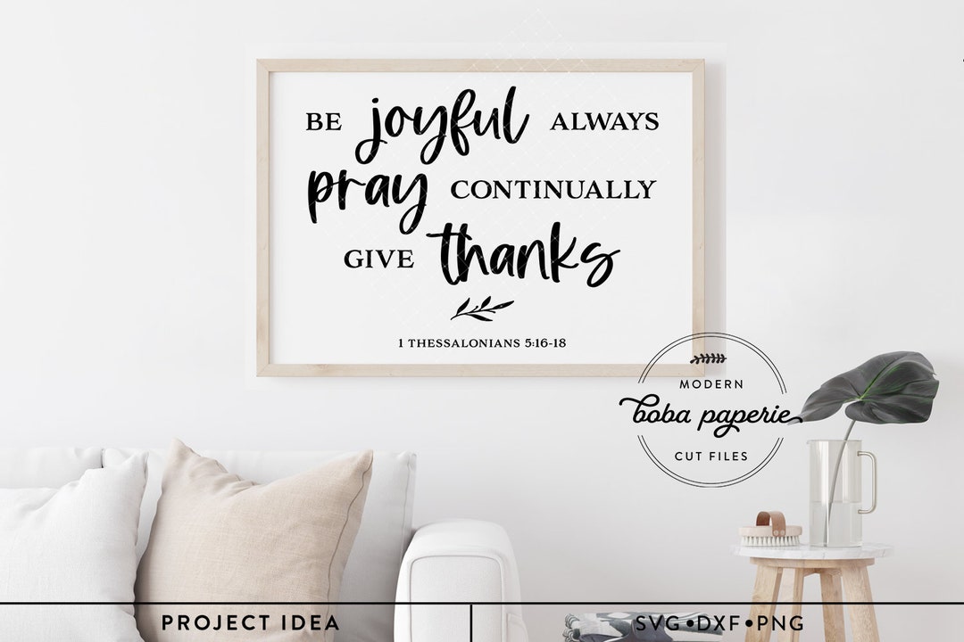 Be Joyful, Pray Continually, Give Thanks SVG, Faith Svg, Religious ...