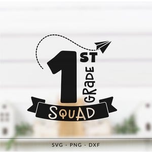 1st Grade Squad SVG, Back to School SVG, First Grade Svg, School Squad ...