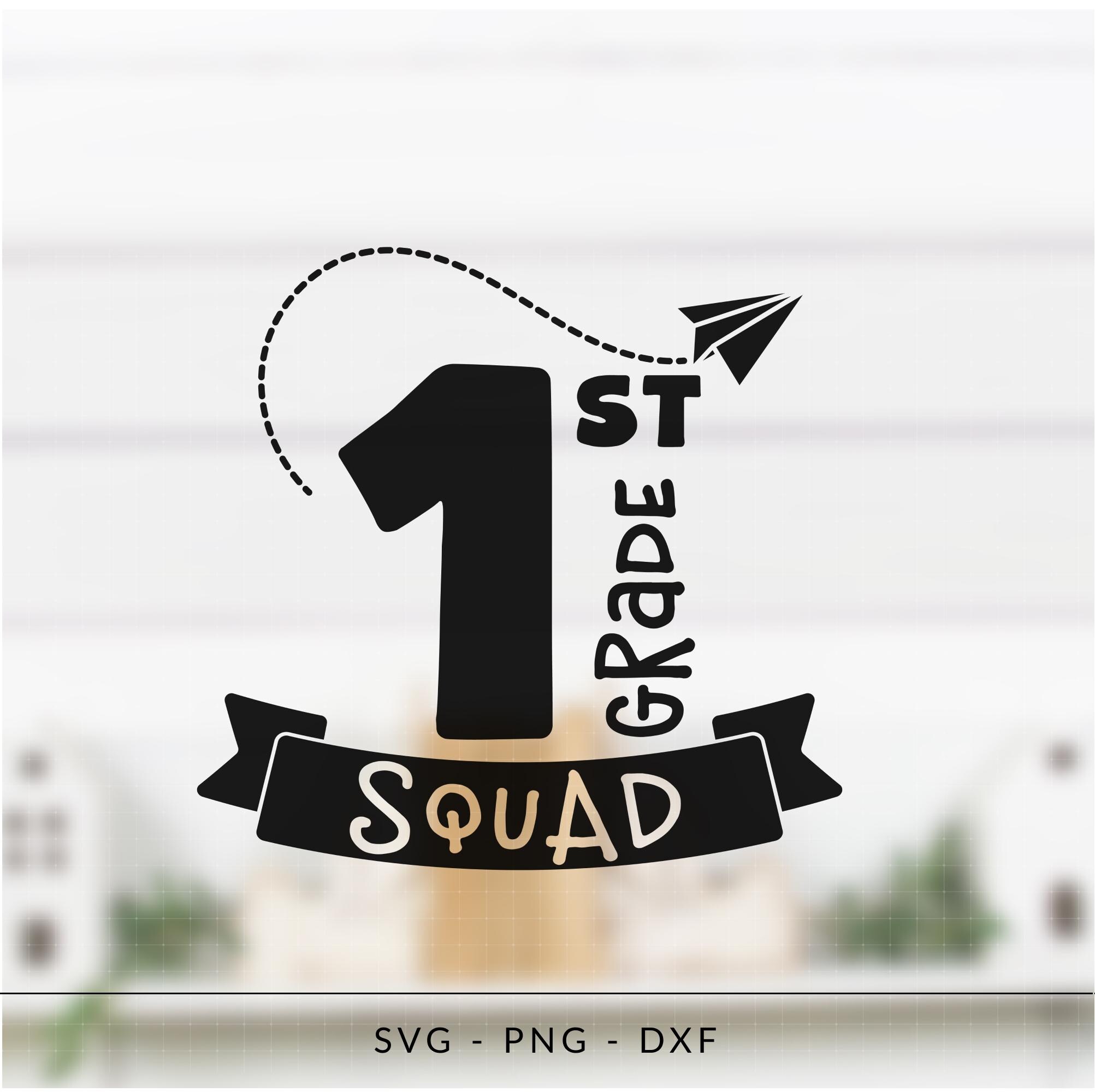 1st Grade Squad SVG, Back to School SVG, First Grade Svg, School Squad ...