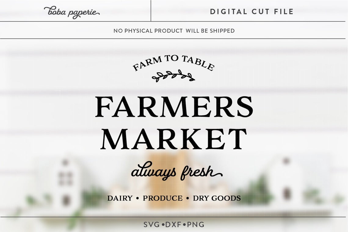 Farm to Table Farmers Market Svg Modern Farmhouse Svg - Etsy