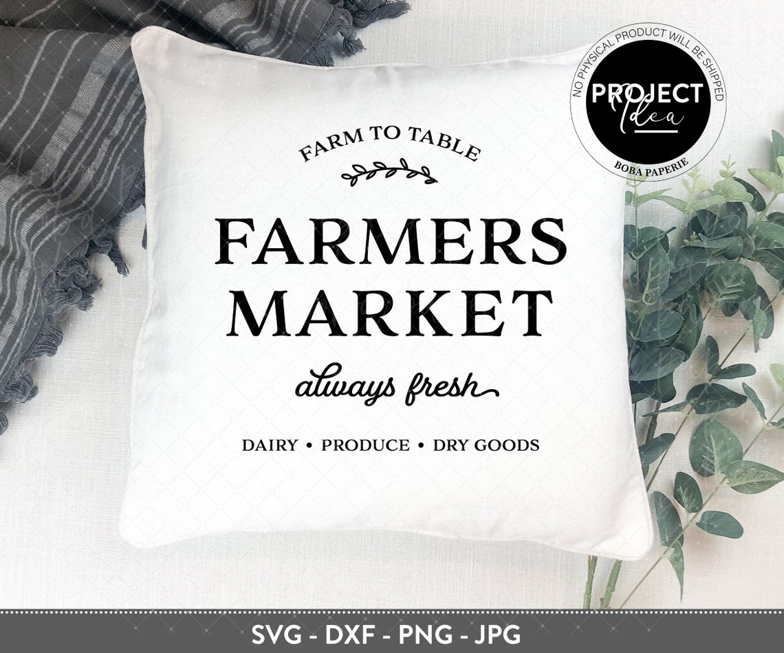 Farm to Table Farmers Market Svg Modern Farmhouse Svg - Etsy