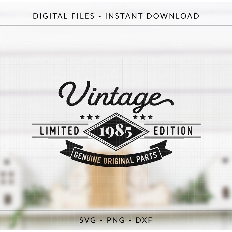 Vintage 1985 Birthday Svg, Born in 1985 SVG, Limited Edition, Vintage ...