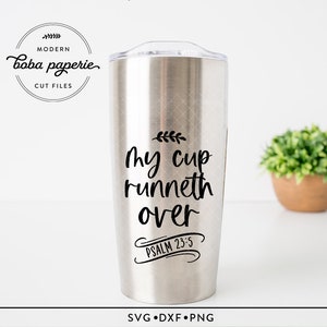 My Cup Runneth Over Svg, Christian Coffee Mug Svg, Psalm 23:5, Bible ...