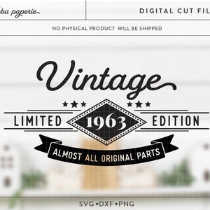 Vintage 1963 Svg, 60th Birthday Shirt Svg, Limited Edition Svg, Aged to ...