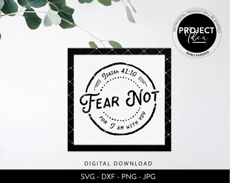 Fear Not Svg Cut File Religious Svg Christian SVG Religion | Etsy