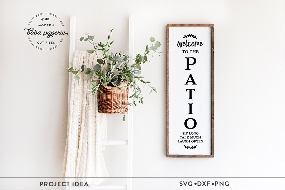 Vertical Welcome to the Patio SVG, Modern Farmhouse Decor SVG, Porch ...