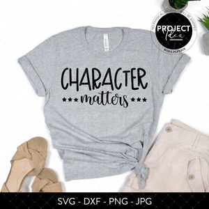 Character Matters Svg Cut File - Etsy