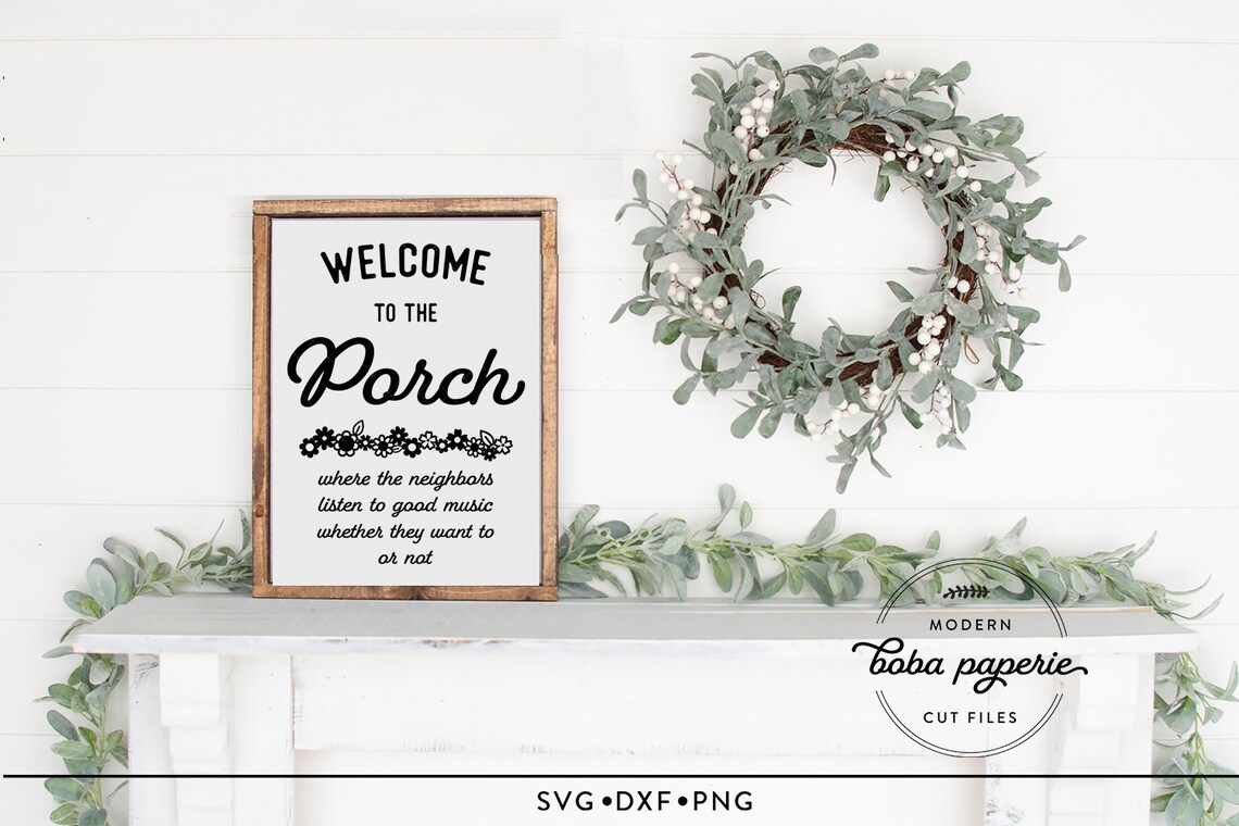 Welcome to the Porch SVG Porch Svg Farmhouse Porch Sign - Etsy