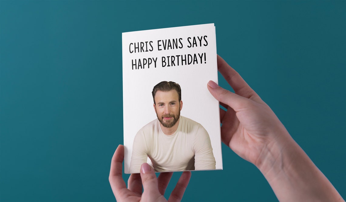 Chris Evans Says Happy Birthday Birthdaygreeting Card Free - Etsy