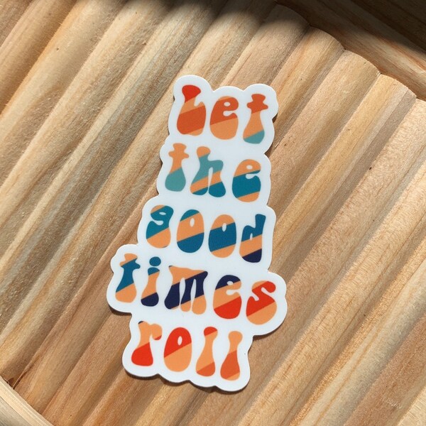 Let The Good Times Roll Sign Etsy