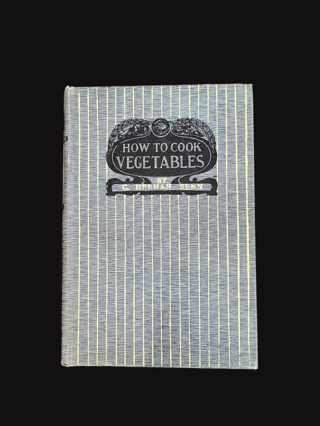 1911 how to Cook Vegetables Recipe Book, C. Herman Senn, HC, England - Etsy