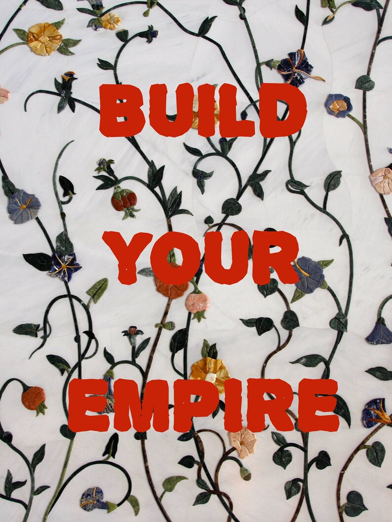 BUILD YOUR EMPIRE Feminist Poster Inspiring Wall Art - Etsy