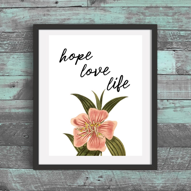 Hope Love Life Art Printable DIGITAL DOWNLOAD - Etsy