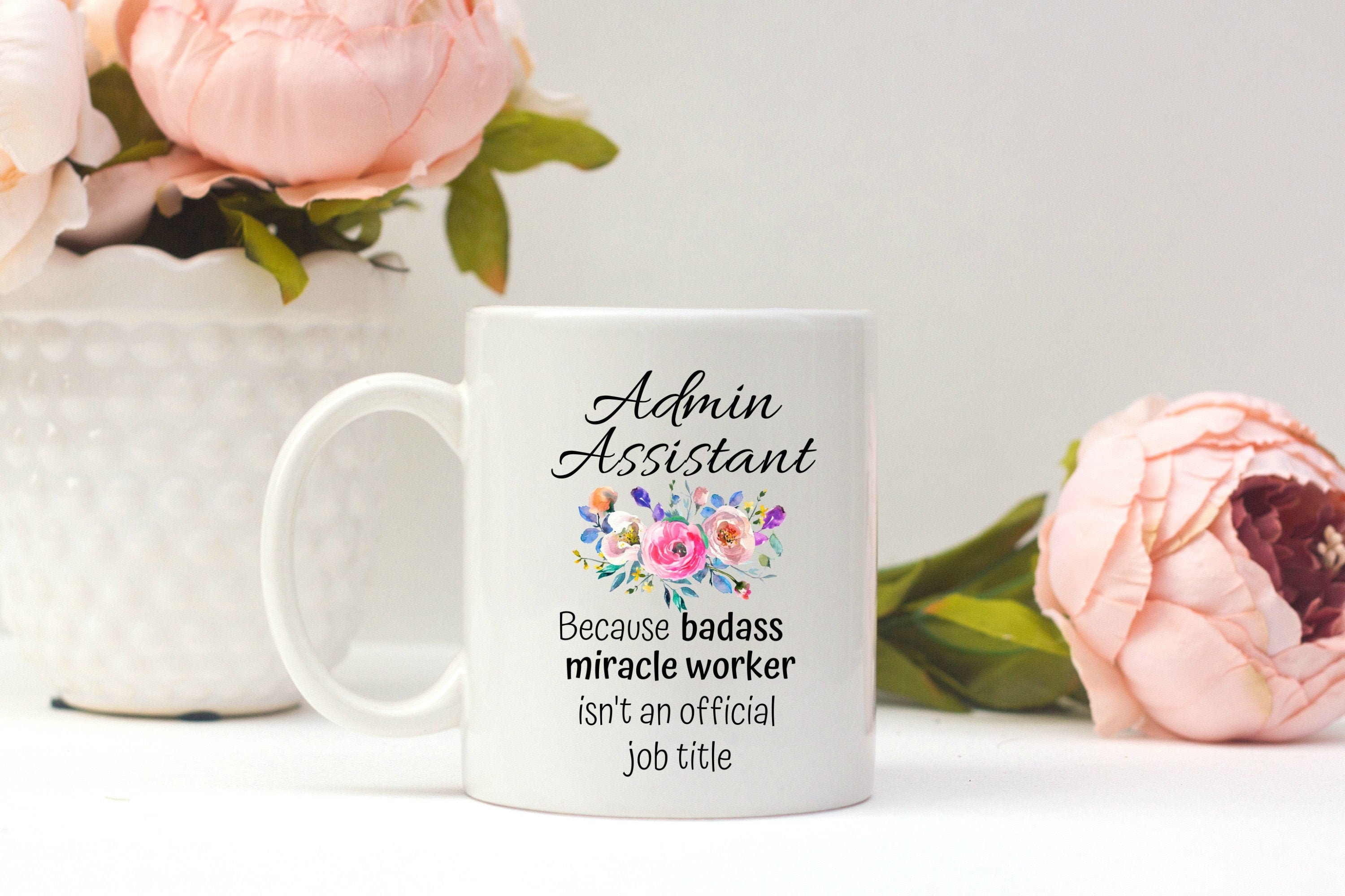 Admin Assistant Gift Administrative Assistant Mug Because | Etsy