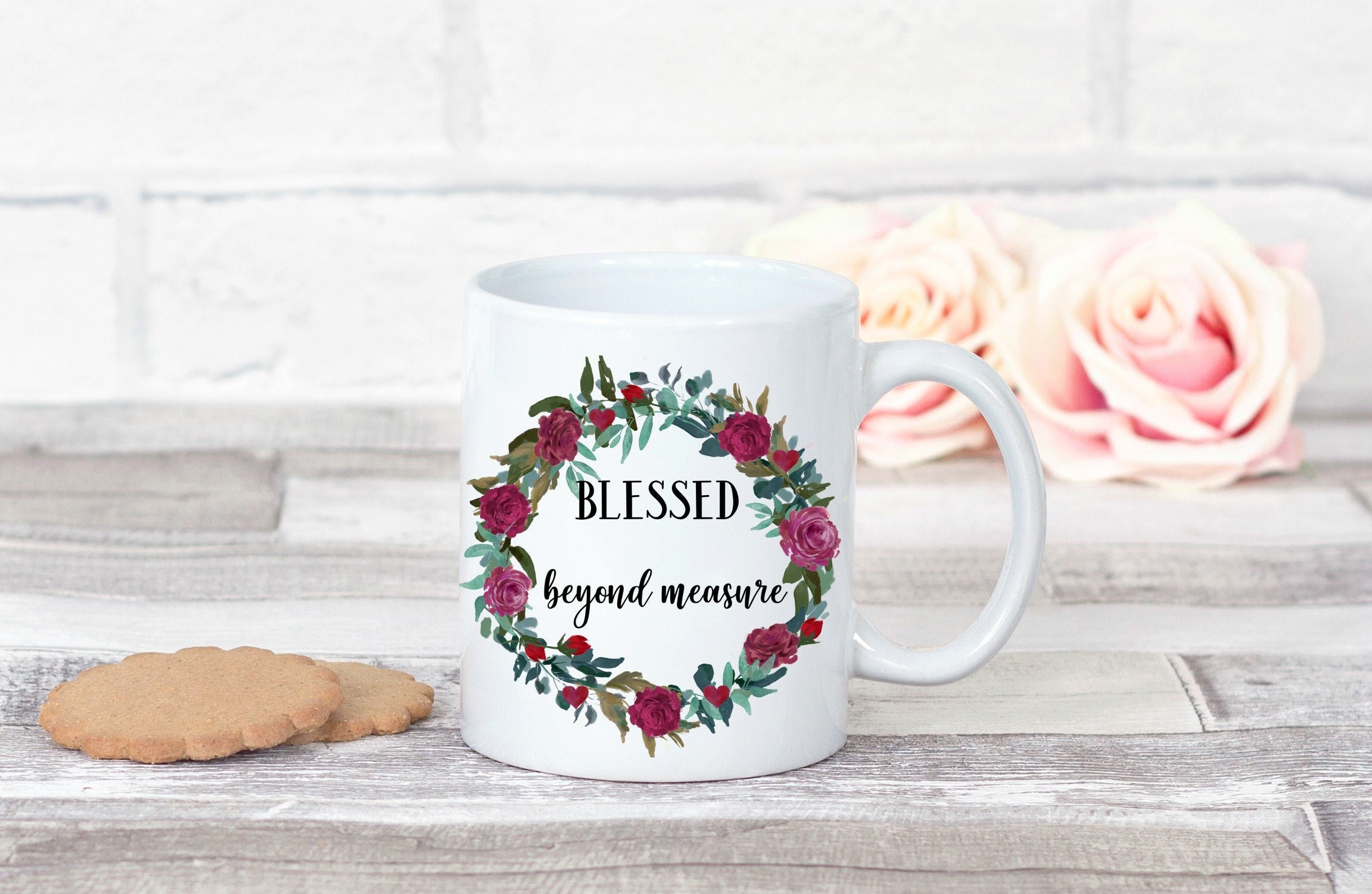 Blessed Coffee Mug Blessed Beyond Measure Mugs With Sayings - Etsy UK