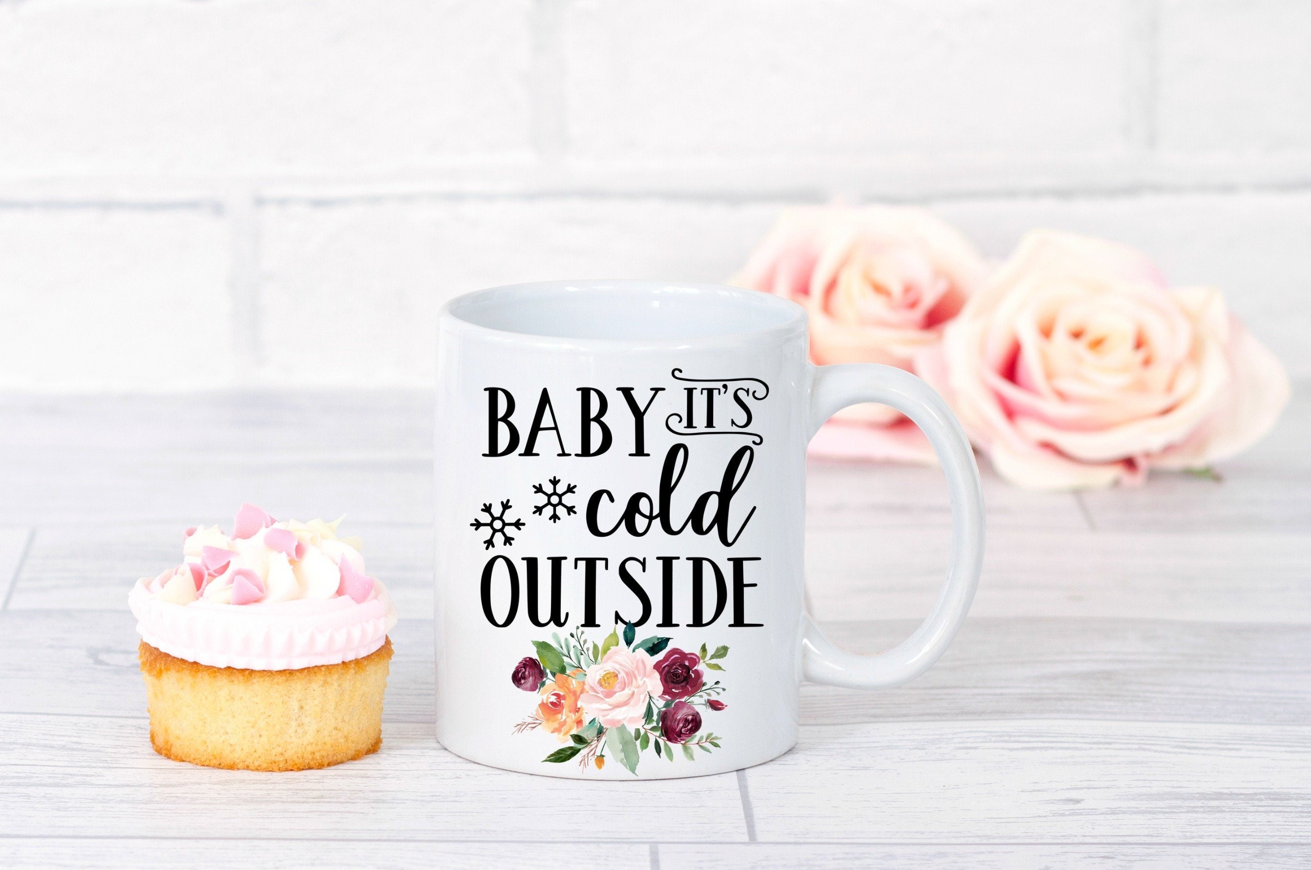 Fall Mug Sassy Mug Baby It's Cold Outside Mug Christmas - Etsy UK