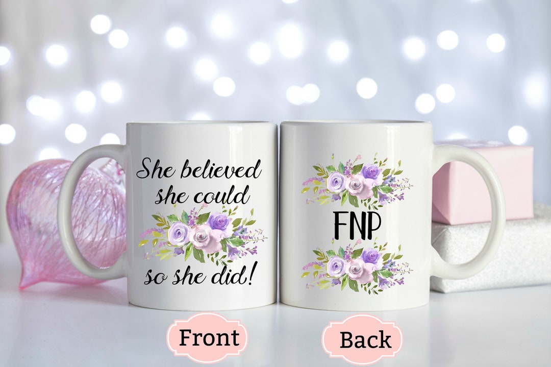 Nurse Graduation Gift, FNP Graduation Gift, She Believed She Could so ...