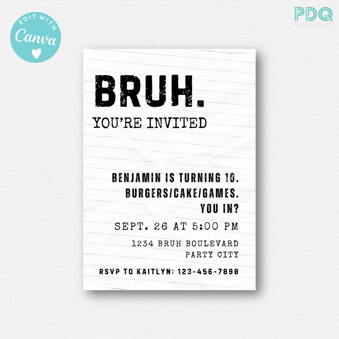 Bruh Birthday Invitation, Bruh It's My Birthday, Bruh Birthday Party ...