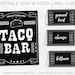 Taco Bar Sign & Taco Bar Label Tent Cards, Taco Bar Printable, Taco ...