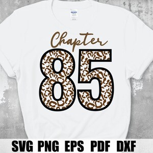 Chapter 85 Years 85th Birthday Eighty-five Svg Leopard - Etsy