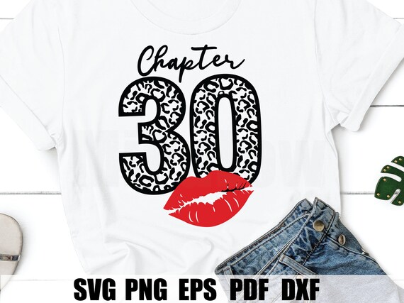 Chapter 30 Svg 30th Birthday Svg Thirty Svg Leopard Print - Etsy