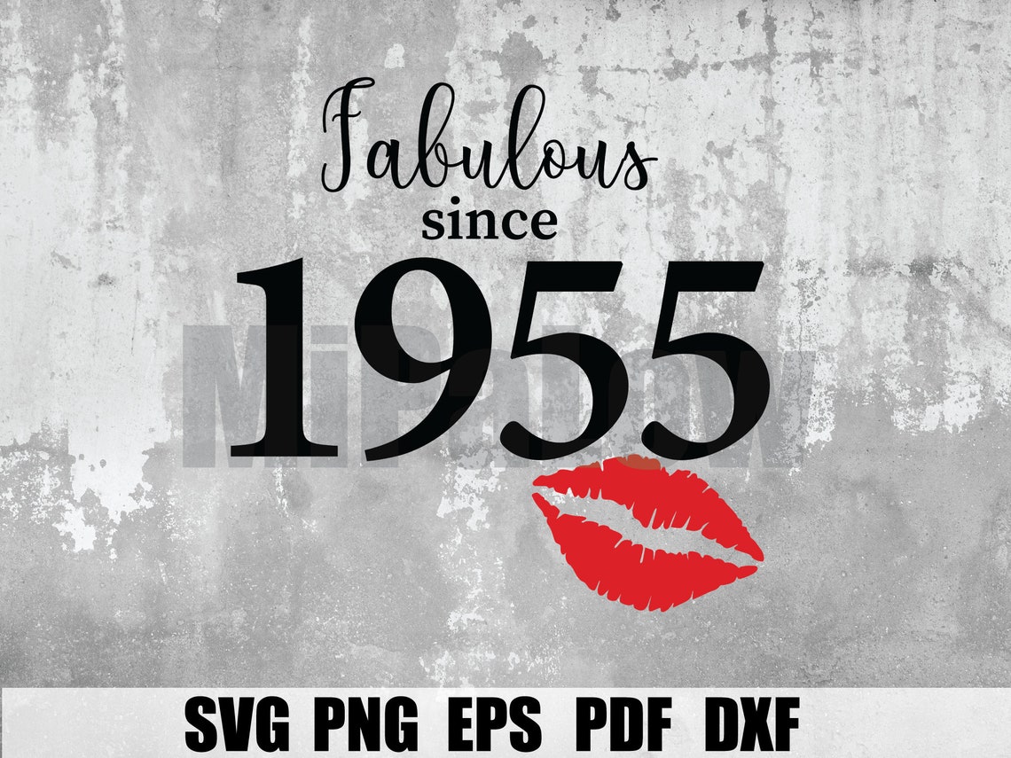 Chapter 65 SVG Fabulous Since 1955 SVG Sixty-five Fabulous - Etsy