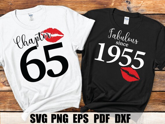 Chapter 65 SVG Fabulous Since 1955 SVG Sixty-five Fabulous | Etsy