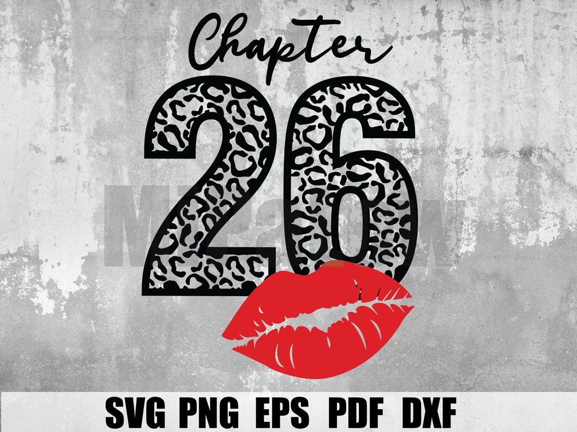 Chapter 26 Svg 26th Birthday Svg Twenty-six Svg Leopard - Etsy