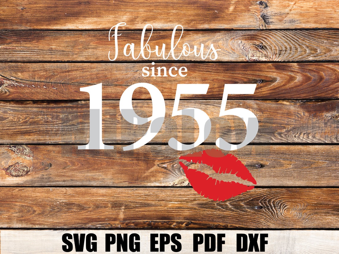 Chapter 65 SVG Fabulous Since 1955 SVG Sixty-five Fabulous - Etsy
