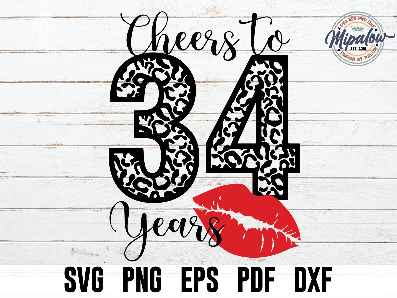 Cheers to 34 Years Svg Leopard Print 34th Birthday Svg | Etsy Australia
