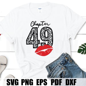 Chapter 49 Svg, 49th Birthday Svg, Forty-nine Svg, Leopard Print, Sexy ...