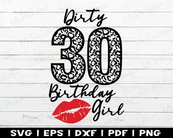 Dirty 30 Svg | Etsy