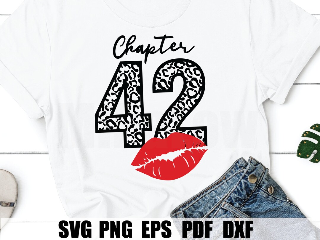 Chapter 42 Svg 42nd Birthday Svg Forty-two Svg Leopard - Etsy