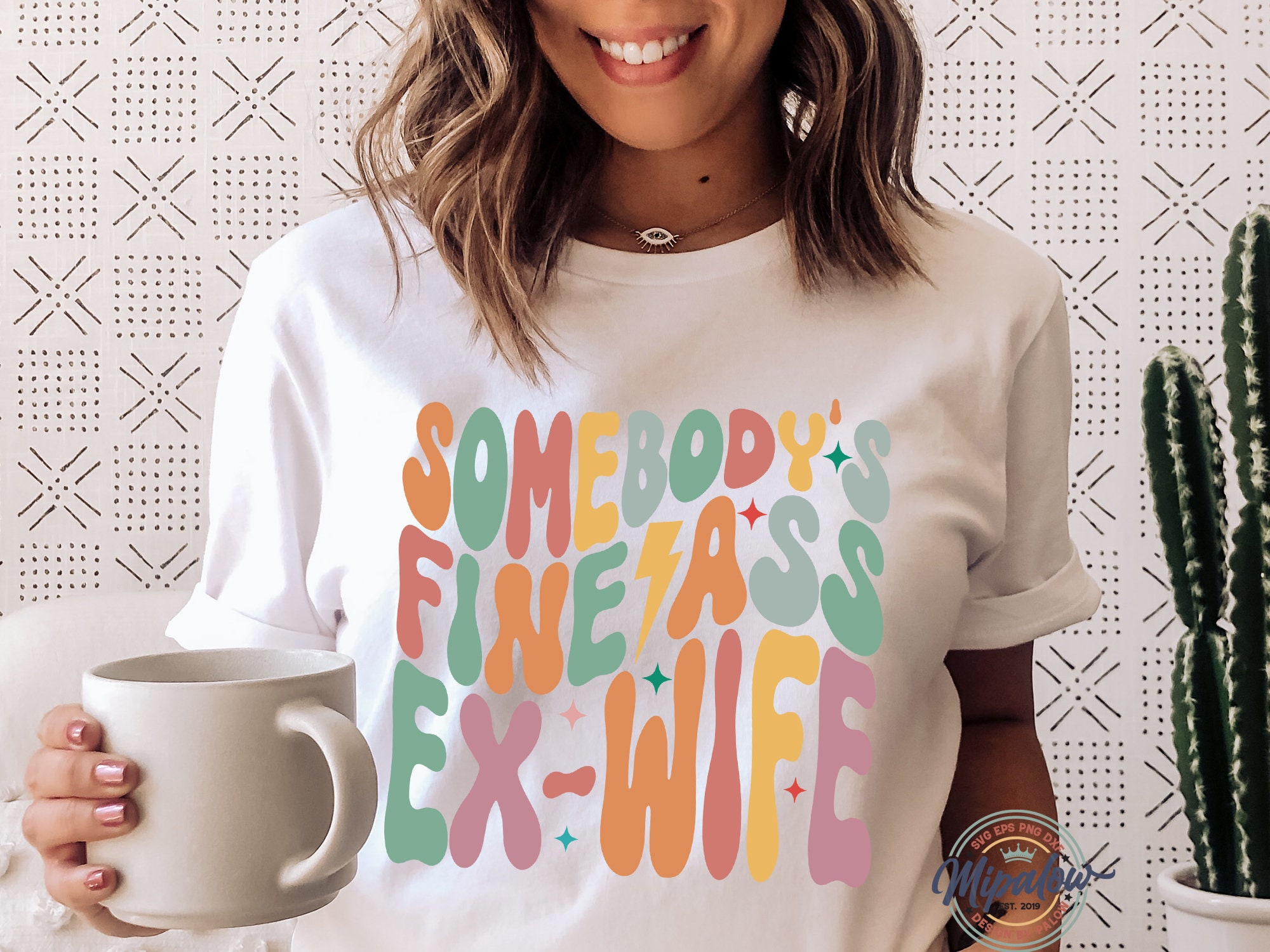 Somebodys Fine Ass Ex Wife Svg Png Png Groovy Wavy Etsy