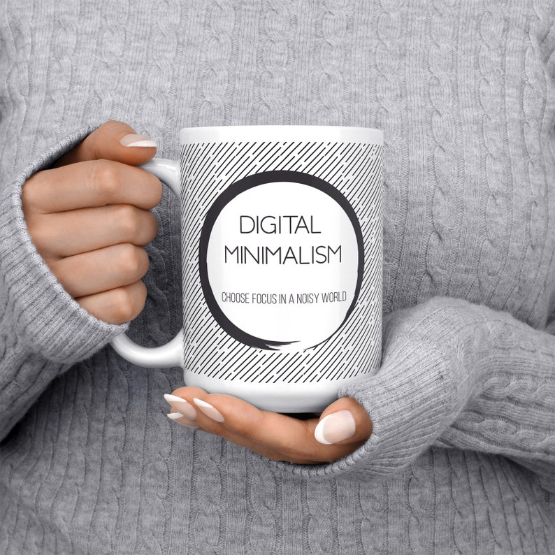 Digital Minimalism Mug Stoic Philosophy Coffee Cup. Cal Newport ...