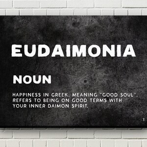 Eudaimonia Definition - Inspirational Entrepreneur Art - Motivational ...
