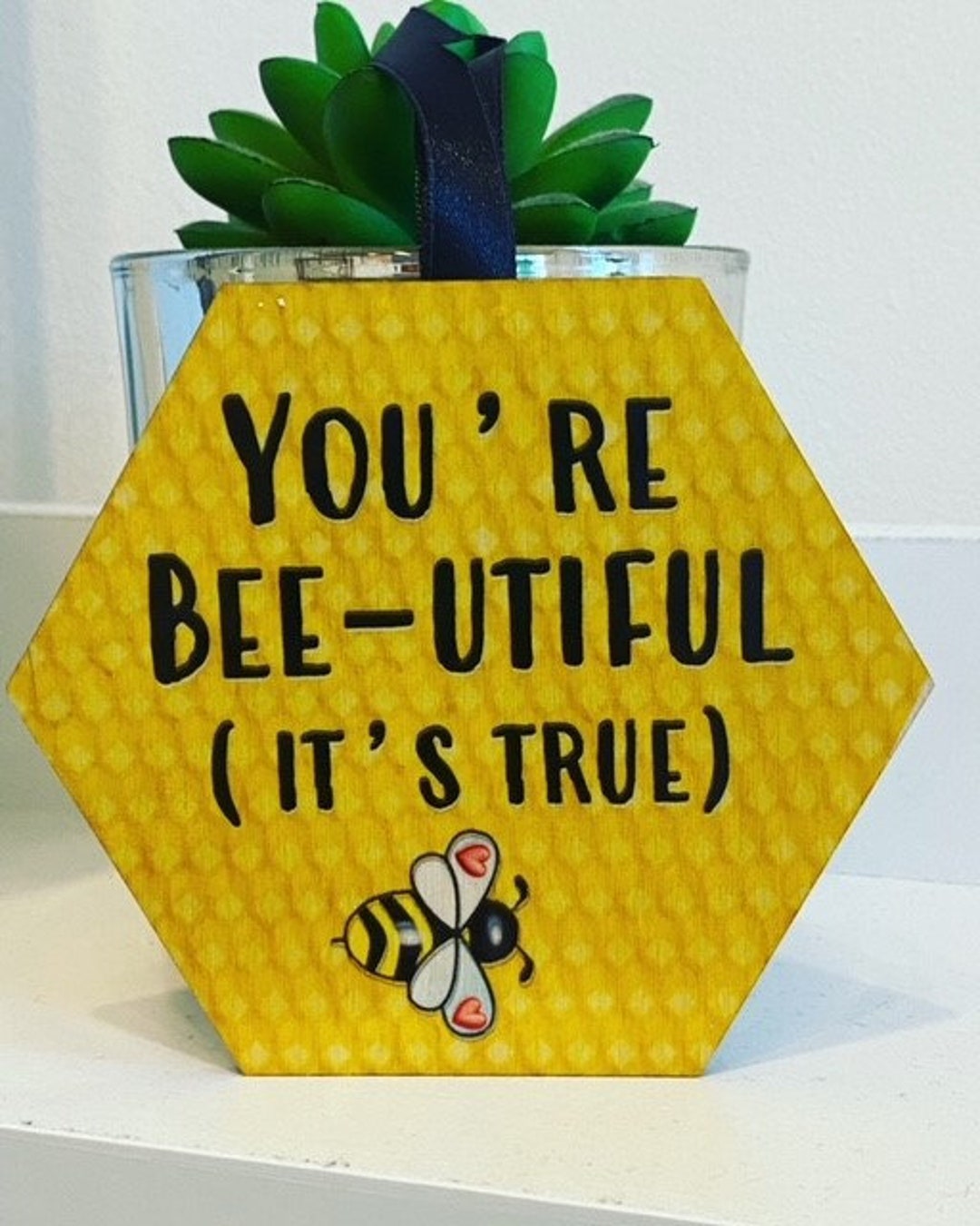 Honeycomb you're Bee-utiful 10cm Sign - Etsy