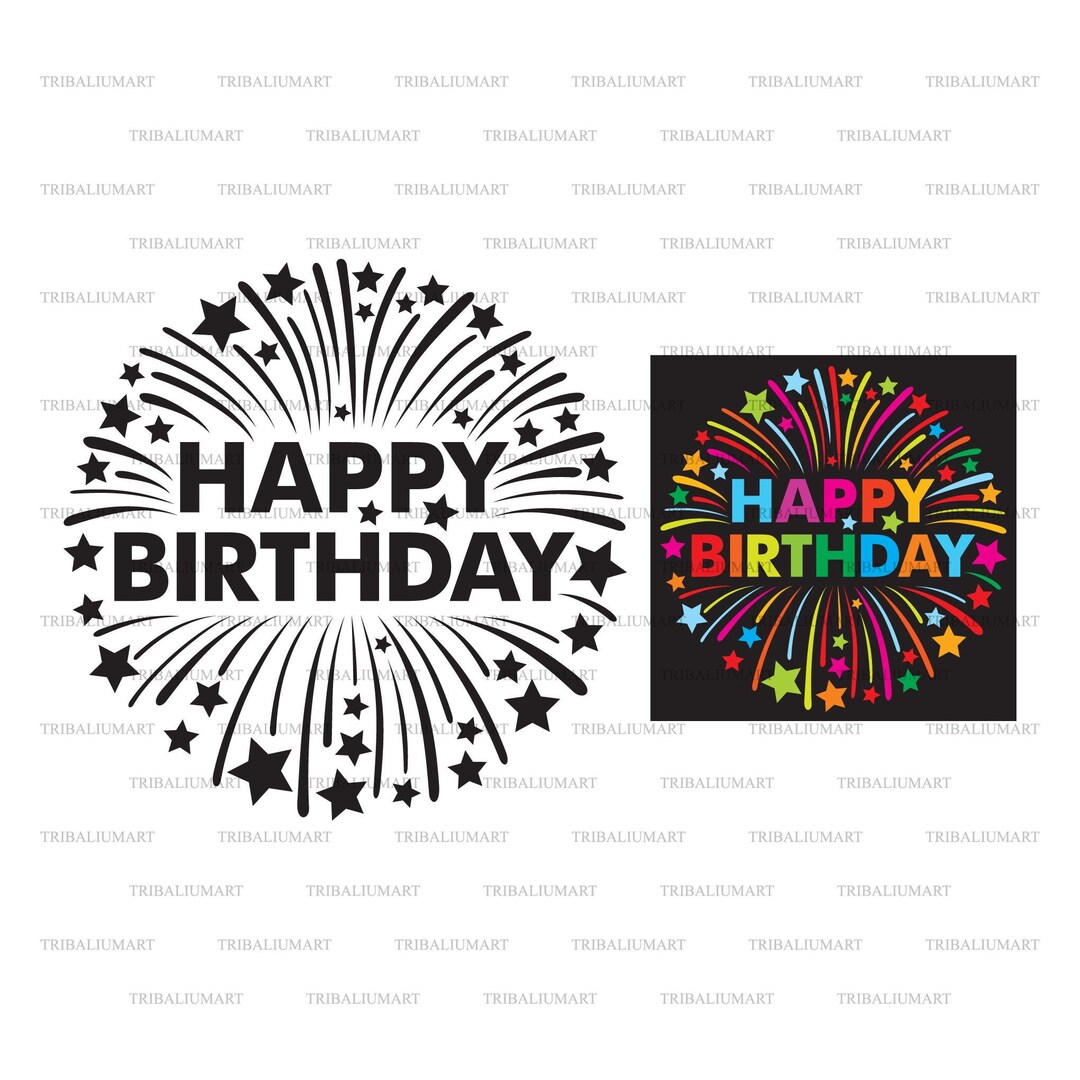 Happy Birthday Firework. Cut Files for Cricut. Clip Art (eps, Svg, Pdf ...
