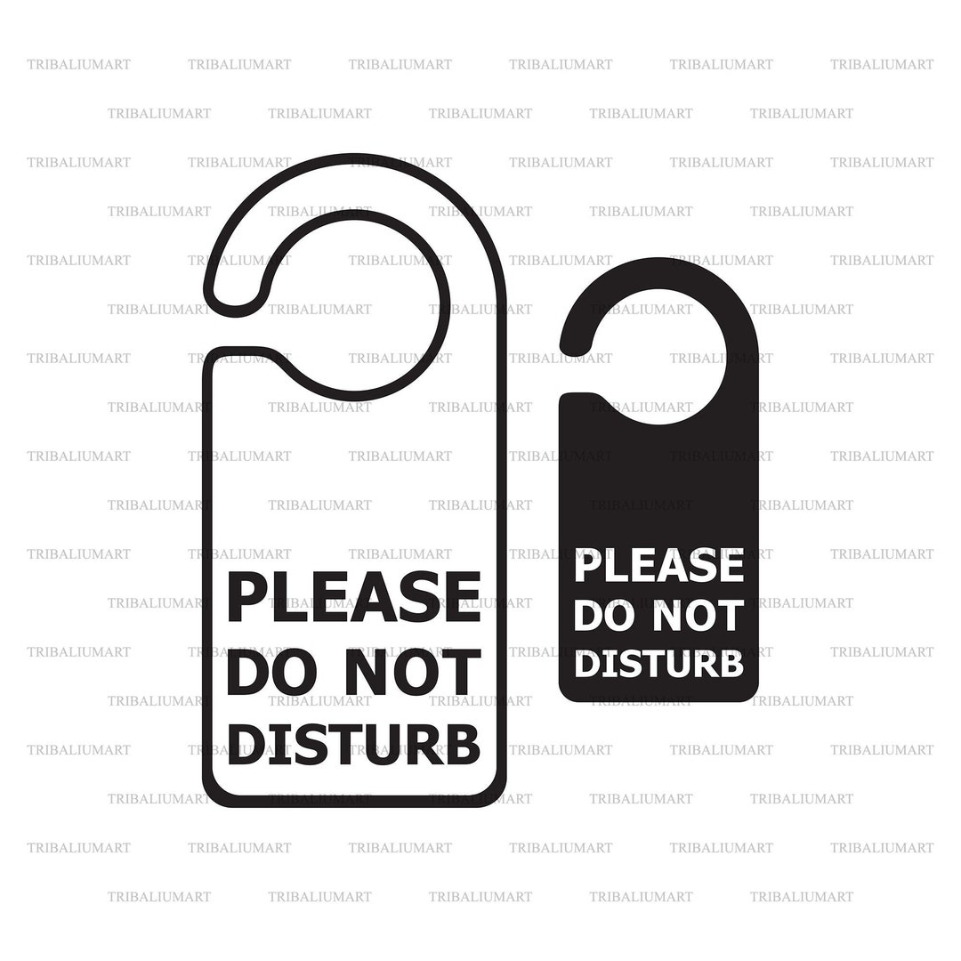 Please Do Not Disturb. Cut Files for Cricut. Clip Art Silhouette (eps ...