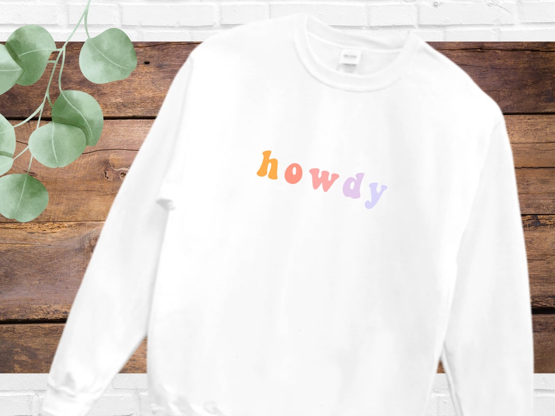 Howdy Spring Colors Long Sleeve Pullover Heavy Blend Crewneck ...