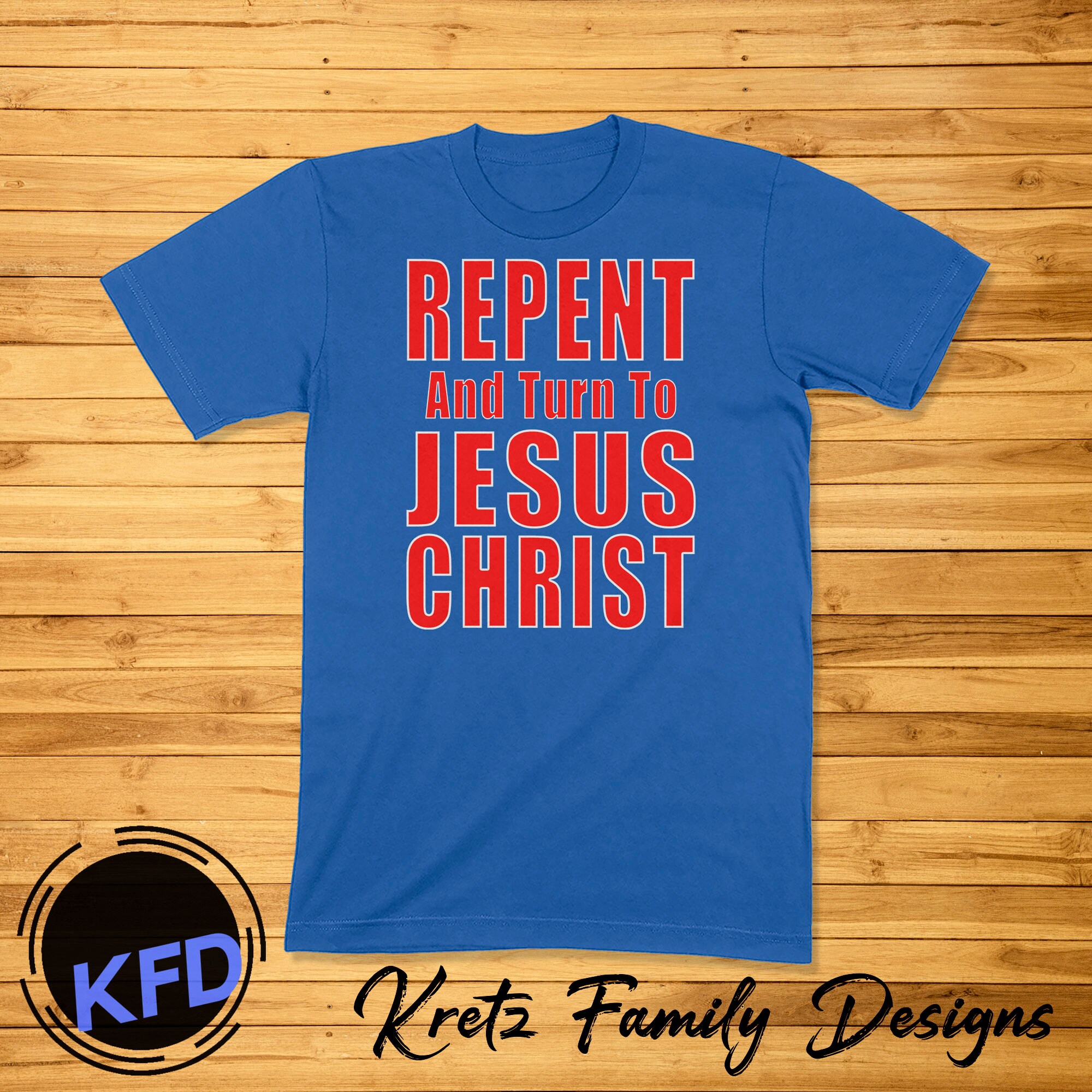 Repent and Believe in Jesus Christ | Repentance Acts 2:38 T-shirt ...